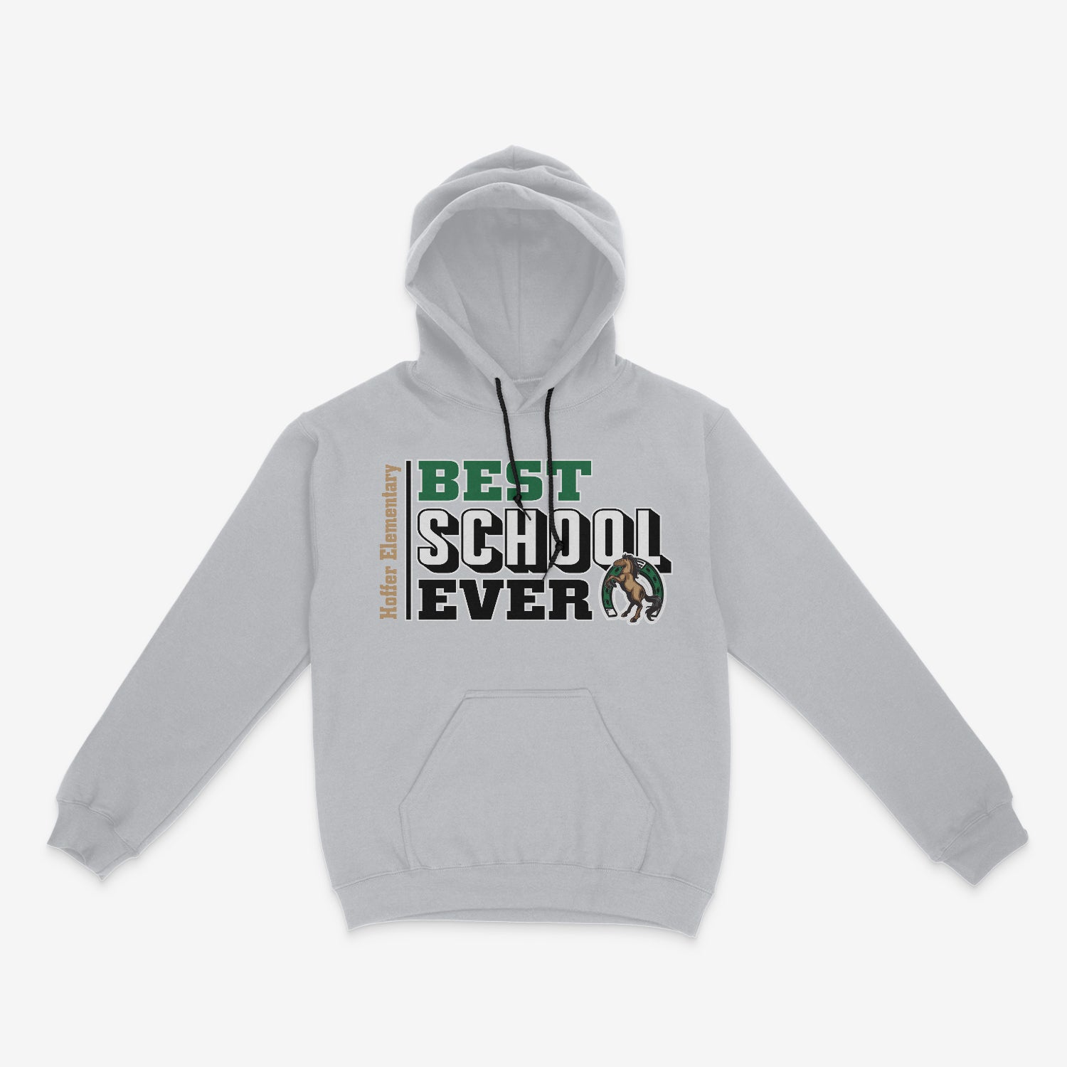 Best School Ever Hoodie – GraphiXCustom Design